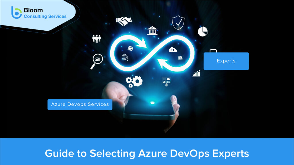 How to Choose the Right Azure DevOps Consulting Partner?